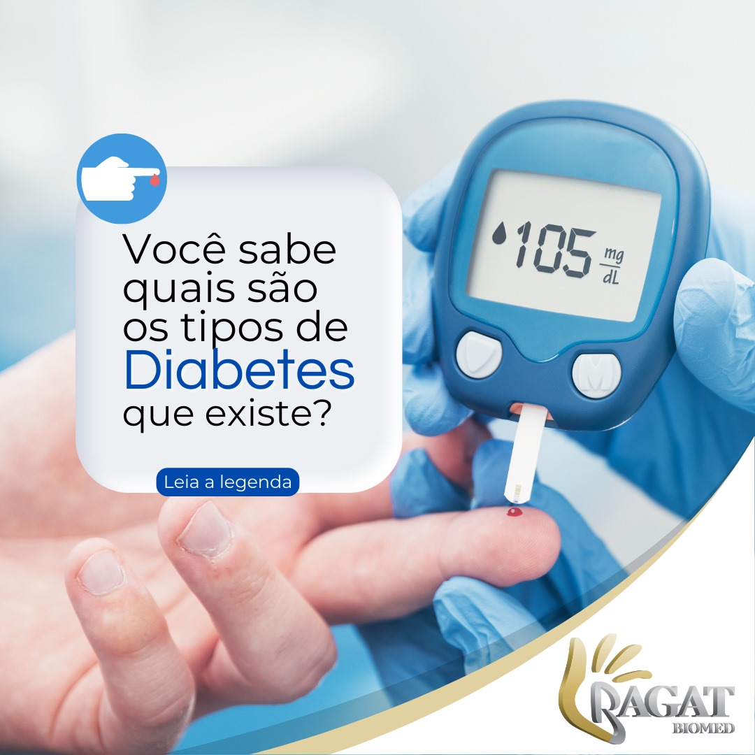 Quais tipos de Diabetes que existe? - Ragat